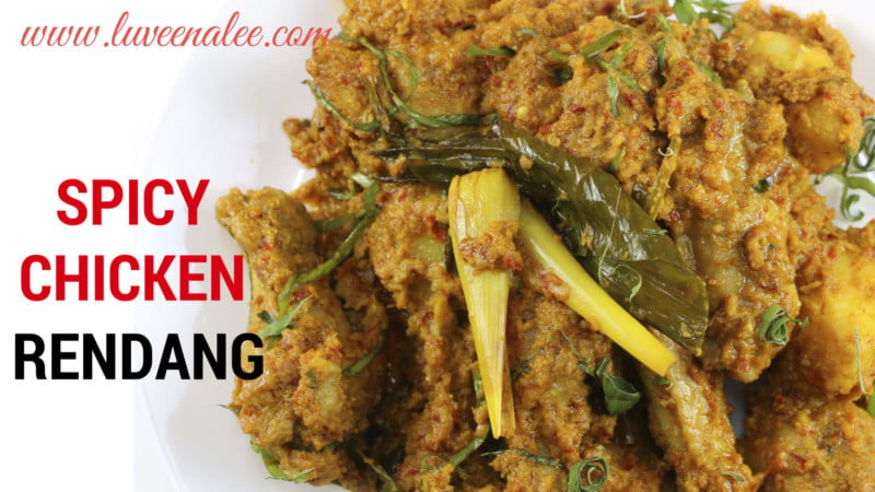 Spicy Chicken Rendang ( Malaysian Chicken Rendang Recipe) - Luveena Lee